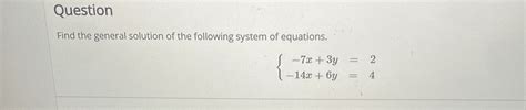 Solved Questionfind The General Solution Of The Following
