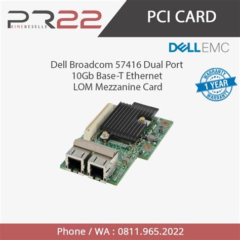 Jual Dell Broadcom 57416 Dual Port 10gb Base T Ethernet Lom Mezzanine Card Jakarta Pusat