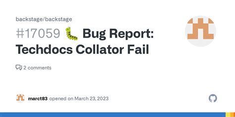 🐛 Bug Report Techdocs Collator Fail · Issue 17059 · Backstagebackstage · Github