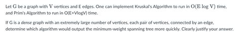 Solved Let G Be A Graph With V Vertices And E Edges One Can Chegg