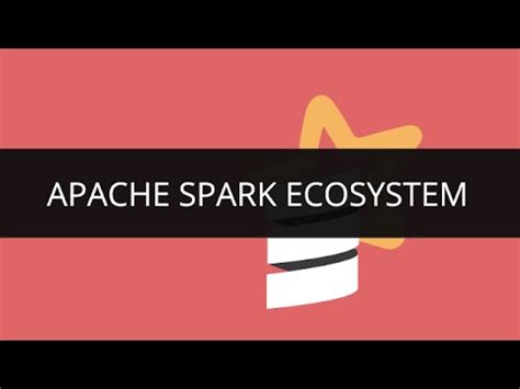 Learn Apache Spark Ecosystem | Apache Spark Tutorial | Edureka - Mind ...