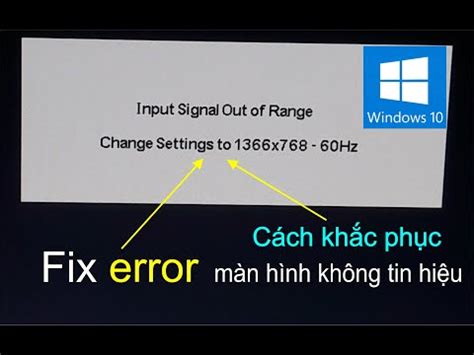 Sửa Lỗi Input Signal Out Of Range Trên Windows Input Signal Out Of Range On Windows
