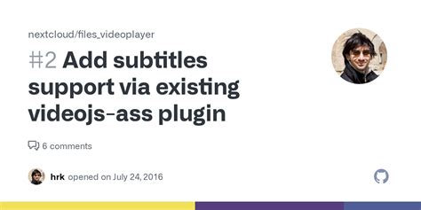 Add Subtitles Support Via Existing Videojs Ass Plugin · Issue 2 · Nextcloudfilesvideoplayer