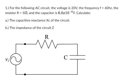 Solved For The Following AC Circuit The Voltage Is Chegg