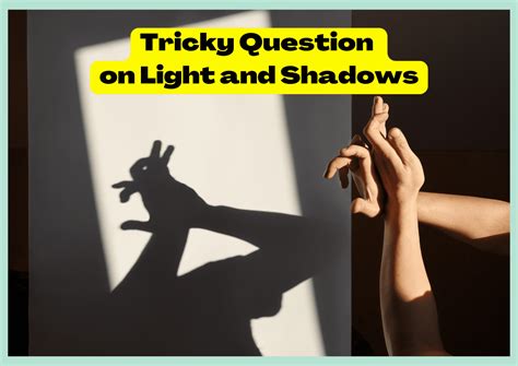 Primary Science Tricky Question On Light And Shadows The Science Shifu