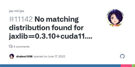 No Matching Distribution Found For Jaxlib0310cuda11cudnn82 Extra