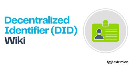 decentralized identifiers dids extrimian learn about dids