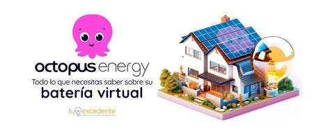 batería virtual de octopus energy tu excedente