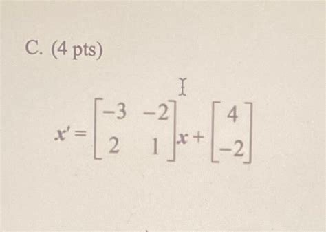 1 Find All The Critical Point S Of Each System