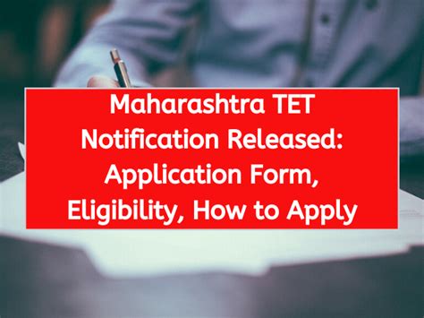 Maharashtra Tet Notification Released Application Form Eligibility How To Apply Version Weekly