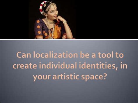 Standardization N Localization In Natya Oct 2010 Ppt Standardization N Localization In Natya Oct 2010 Ppt