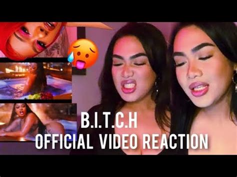 B I T C H OFFICIAL VIDEO REACTION YouTube