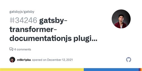 Gatsby Transformer Documentationjs Plugin Fails · Issue 34246