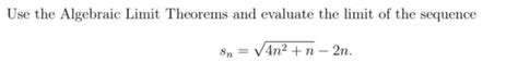 solved use the algebraic limit theorems and evaluate the