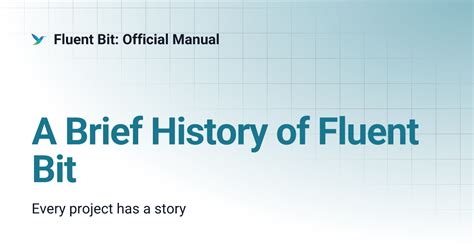 A Brief History Of Fluent Bit Fluent Bit Official Manual
