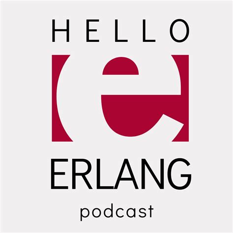 Hello Erlang Hello Erlang