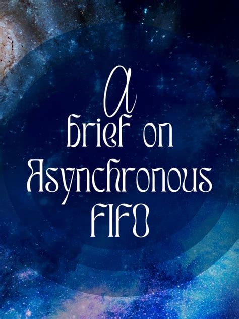 brief on asynchronous fifo pdf