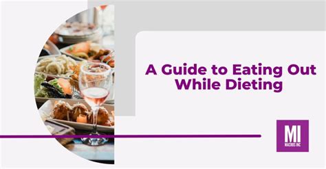 A Guide To Eating Out While Dieting Macros Inc