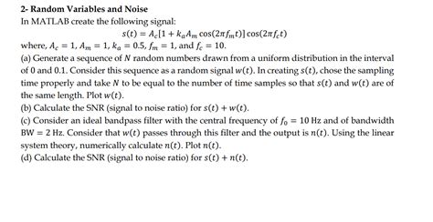 Solved Random Variables And Noise In MATLAB Create The Chegg