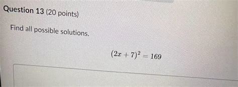 solved find all possible solutions 2x 7 2 169