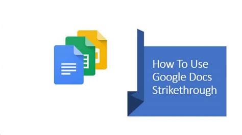 How To Do Strikethrough On Google Docs Google Docs Tips Google Drive Tips