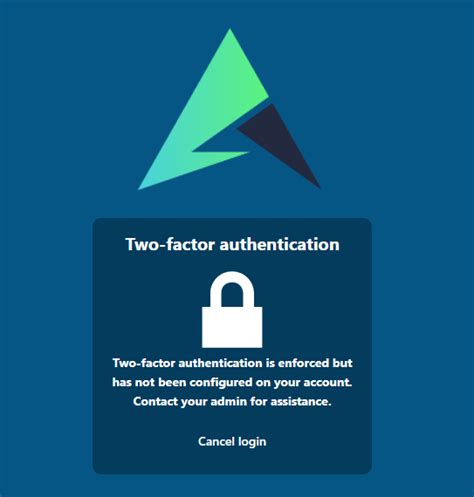 2fa Not Working Two Factor Authentication Is Enforced But Has Not Been
