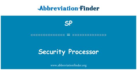 Sp Stands For Security Processor Abbreviation Finder
