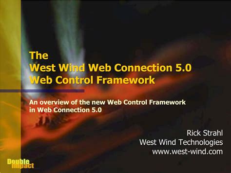 Ppt The West Wind Web Connection 50 Web Control Framework An