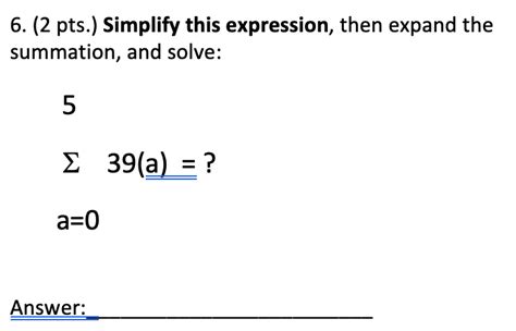 Solved 6 2 Pts Simplify This Expression Then Expand The Chegg Com
