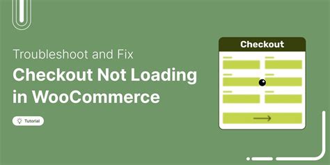 WooCommerce Checkout Page Not Loading Reasons With Fixes