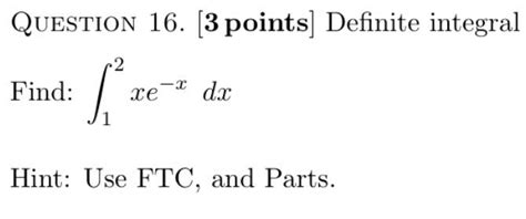 solved question 16 [3 points] definite integral find