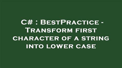 c bestpractice transform first character of a string into lower