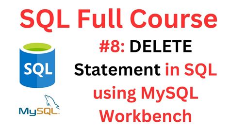 Sql Tutorial 8 Delete Statement In Sql Delete Existing Records In
