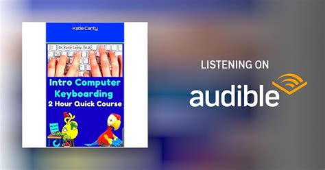 Intro Computer Keyboarding 2 Hour Quick Course Audiobook Free With Trial Intro Computer Keyboarding 2 Hour Quick Course Audiobook Free With Trial