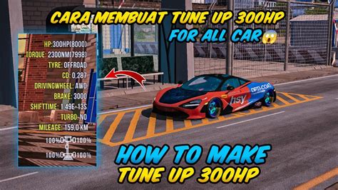 TUTORIAL | CARA MEMBUAT TUNE UP 300HP KE SEMUA MOBIL | CAR PARKING ...
