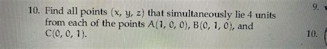 Solved Find All Points X Y Z That Simultaneously Lie 4