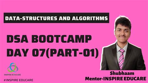 Dsa Bootcamp For Freshers Day 07part 01 Live Training On Dsa By