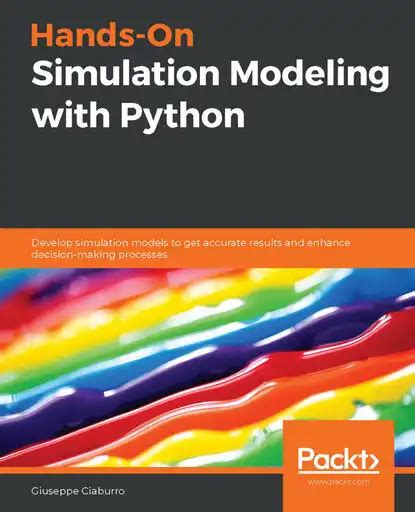 Hands On Simulation Modeling With Python By Online Calibr