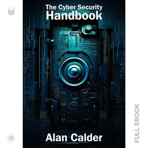 The Cyber Security Handbook
