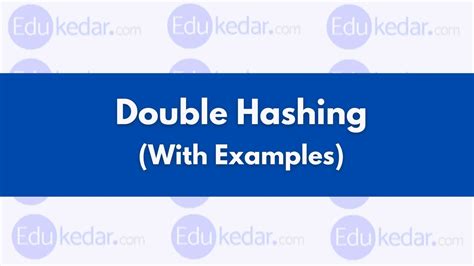double hashing technique in python with formula and examples