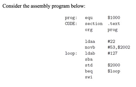 solved consider the assembly program below 1000 prog