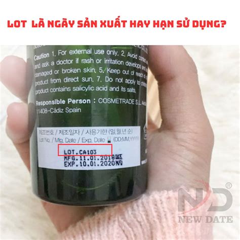 Lot là ngày sản xuất hay hạn sử dụng Lot trên sản phẩm là gì