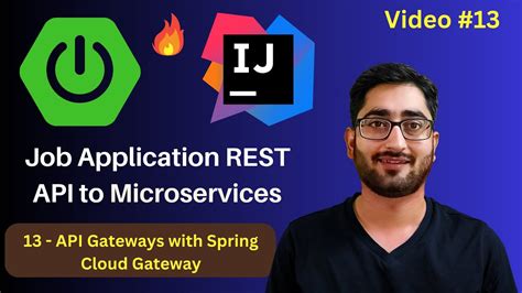 Api Gateways With Spring Cloud Gateway Job App Spring Boot Rest Api To Microservices Video