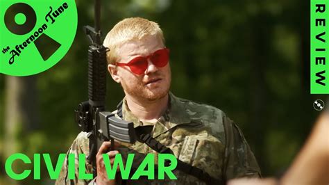 Civil War Movie Review The Afternoon Tune Youtube