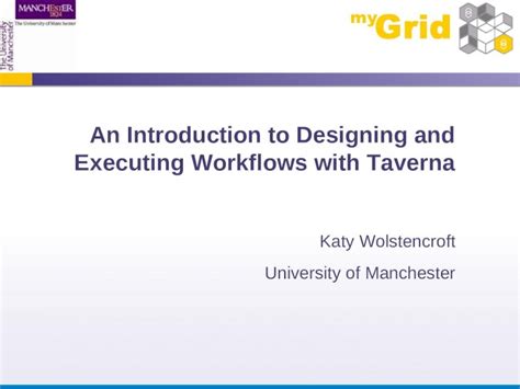 Ppt An Introduction To Designing And Executing Workflows With Taverna