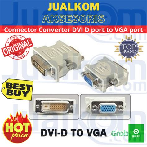 Jual Connector Converter DVI D Port To VGA Port Jakarta Pusat Jualkom Official Tokopedia