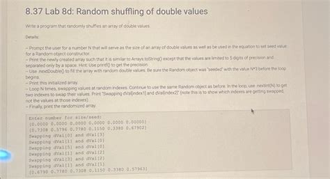 Solved Javarandom Shuffling Of Double Values Write A Program