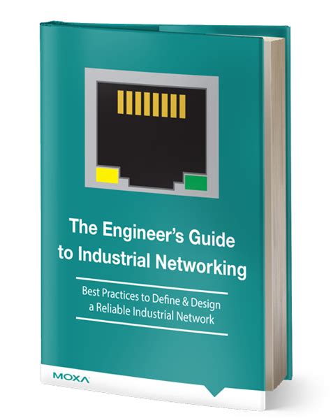 The Engineer S Guide To Industrial Networking