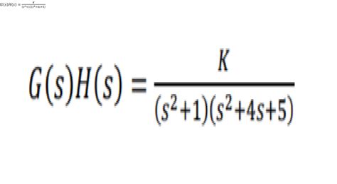 solved draw root locus diagram given the transfer function