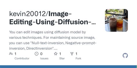 github kevin20012 image editing using diffusion by various method